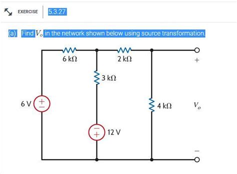Solved EXERCISE 5 3 27 Find V In The Network Shown Below Chegg Com