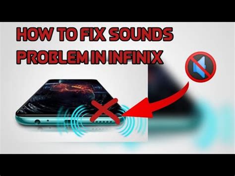 How To Fix Infinix Sound Problem Infinix Mobile Sound Problem Solved Speaker Problem YouTube