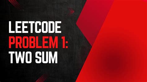 Leetcode Problem 1 Two Sum Youtube