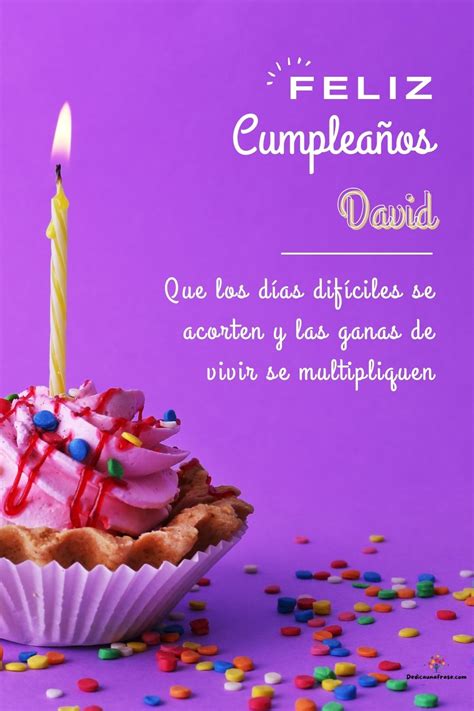 20 Frases únicas Para Desearle Feliz Cumpleaños A David Con Imágenes