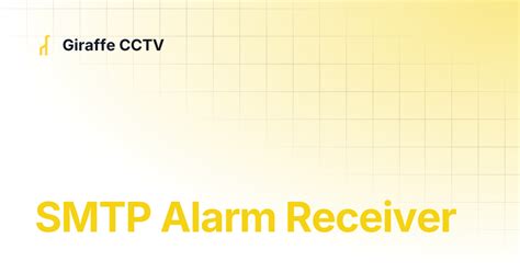 SMTP Alarm Receiver Giraffe CCTV