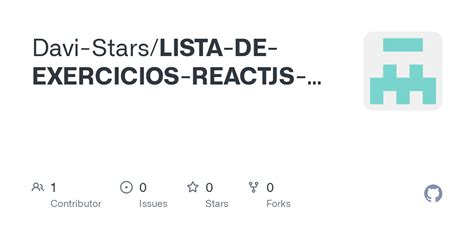 GitHub Davi Stars LISTA DE EXERCICIOS REACTJS