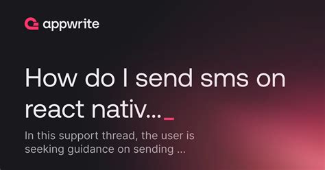 How Do I Send Sms On React Native Threads Appwrite