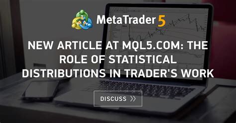 New Article At The Role Of Statistical Distributions In Traders Work Trading