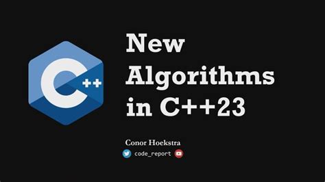 Ayman Alheraki On Linkedin New Algorithms In C23 Conor Hoekstra