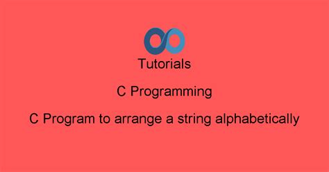 Oodlescoop C Programming Tutorials C Program To Arrange A String