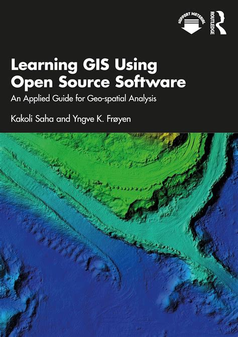 Learning Gis Using Open Source Software An Applied Guide For Geo