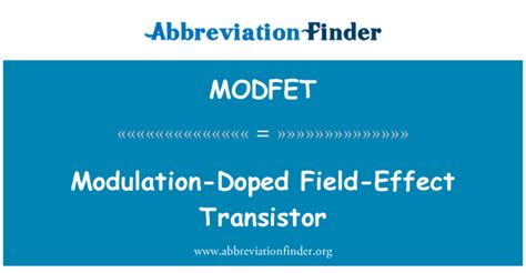 Modfet 定义 调制掺杂型场效应晶体管 Modulation Doped Field Effect Transistor