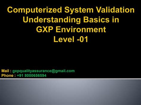 Computerized System Validation Understanding Basics Pptx