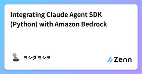 Integrating Claude Agent Sdk Python With Amazon Bedrock