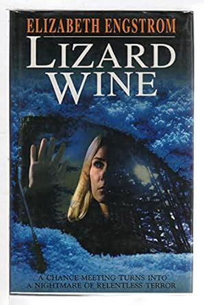 Lizard Wine Engstrom Elizabeth Books
