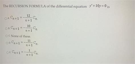 solved the recursion formula of the differential equation