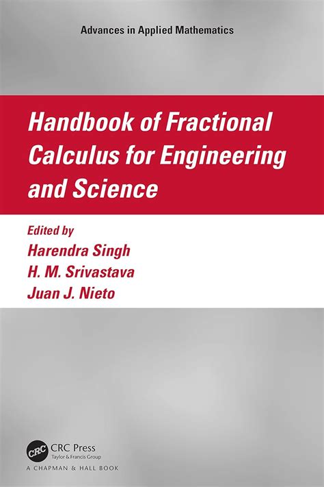 Handbook Of Fractional Calculus For Engineering And Science Advances In Applied Mathematics