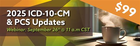Webinar 2025 Icd 10 Cm And Pcs Updates Rural Revenue Cycle