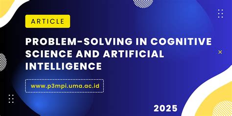 Problem Solving In Cognitive Science And Artificial Intelligence Pusat Penelitian Pengabdian