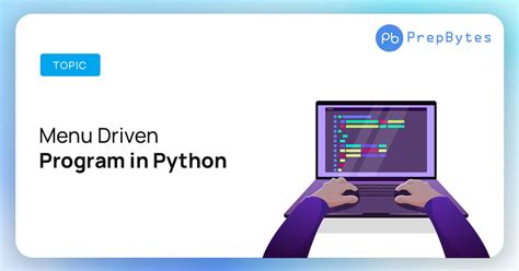 Menu Driven Program In Python