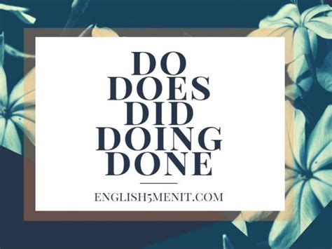 Do Does Did Doing Done English 5 Menit