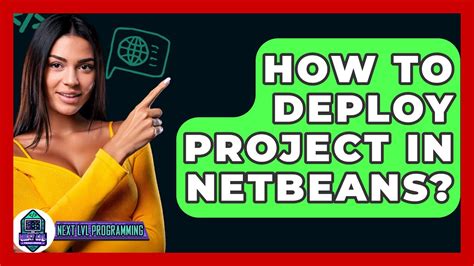 How To Deploy Project In Netbeans Next Lvl Programming Youtube