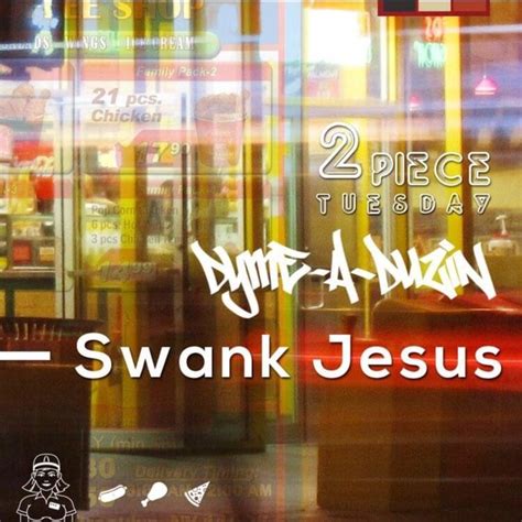 Dyme A Duzin Swank Jesus Lyrics Genius Lyrics
