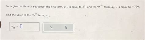 Solved For A Given Arithmetic Sequence The First Term A1 Chegg