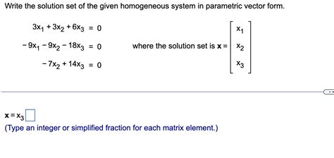 Solved Write The Solution Set Of The Given Homogeneous Chegg