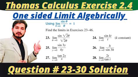Thomas Calculus Exercise 2 4 Question 23 30 Solution One Sided Limit Algebrically Msn