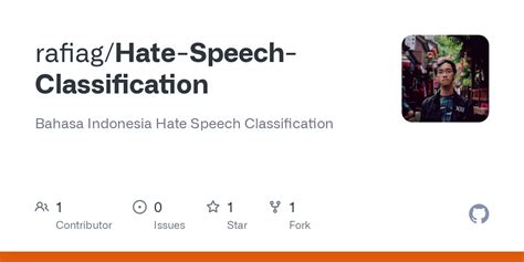 GitHub Rafiag Hate Speech Classification Bahasa Indonesia Hate Speech Classification