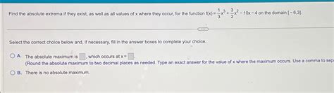 Solved Find The Absolute Extrema If They Exist As Well As