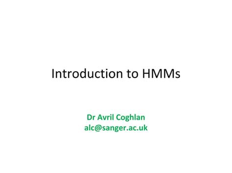 Introduction To Hmms In Bioinformatics Ppt
