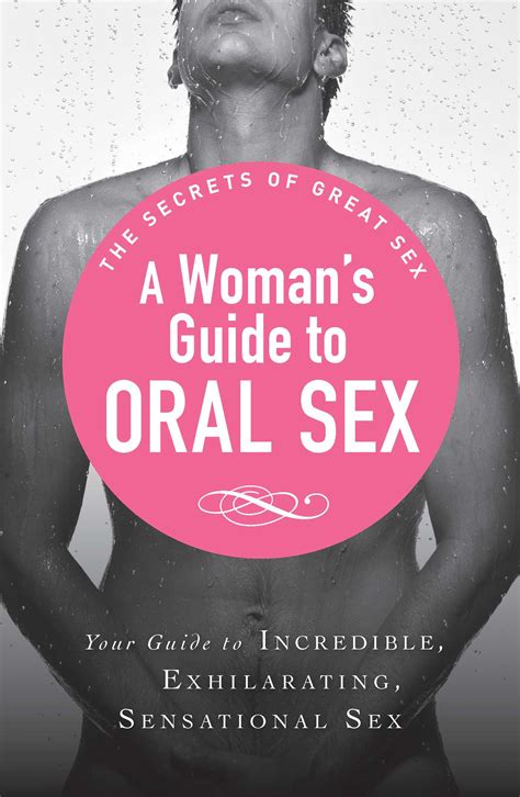 A Woman S Guide To Oral Sex EBook By Adams Media Official Publisher Page Simon Schuster