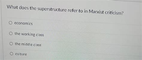 What Does The Superstructure Refer To In Marxist