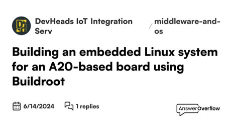 building an embedded linux system for an a20 based board using
