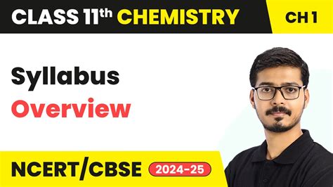 Syllabus Overview Class 11 Chemistry Cbse 2024 25 Youtube