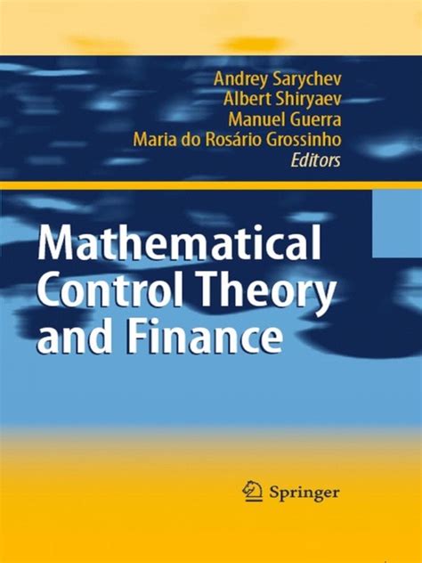 Download ~ Mathematical Control Theory And Finance By Andrey Sarychev Albert Shiryaev