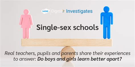 Single Sex Schools Do Boys And Girls Learn Better Apart Twinkl Digest