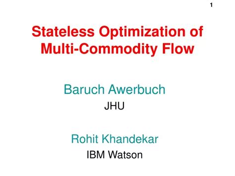 Ppt Stateless Optimization Of Multi Commodity Flow Greedy Agents