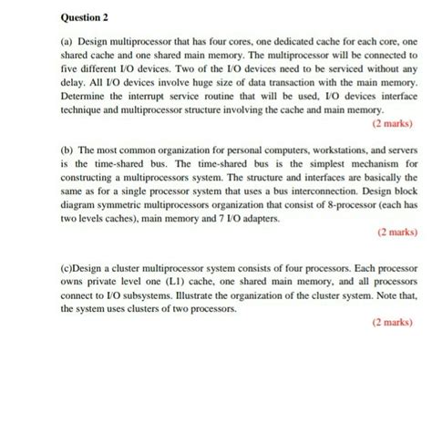 Question 2 A Design Multiprocessor That Has Four