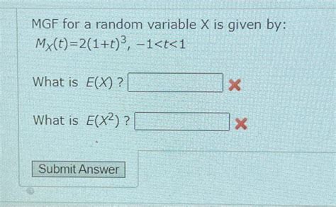 Solved Mgf For A Random Variable X Is Given By