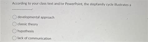 solved according to your class text and or powerpoint the