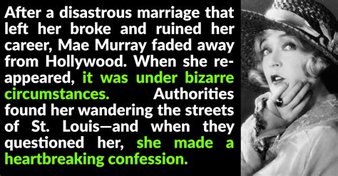 Bizarre Facts About Mae Murray The Girl With The Bee Stung Lips
