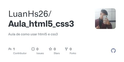 GitHub LuanHs26 Aula Html5 Css3 Aula De Como Usar Html5 E Css3