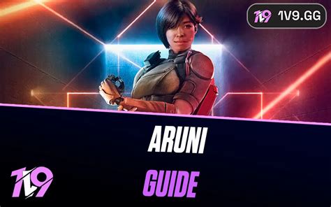 How To Play As Aruni In Rainbow Six Siege 1v9