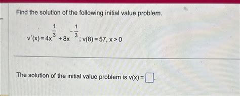solved find the solution of the following initial value