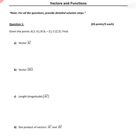 Solved Vectors And Functions Note For All The Questions Chegg