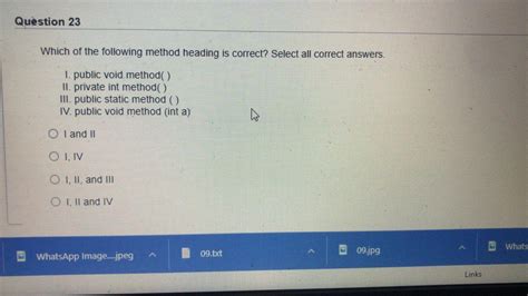 Solved Question 23 Which Of The Following Method Heading Is