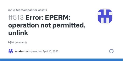 Error Eperm Operation Not Permitted Unlink · Issue 513 · Ionic Teamcapacitor Assets · Github