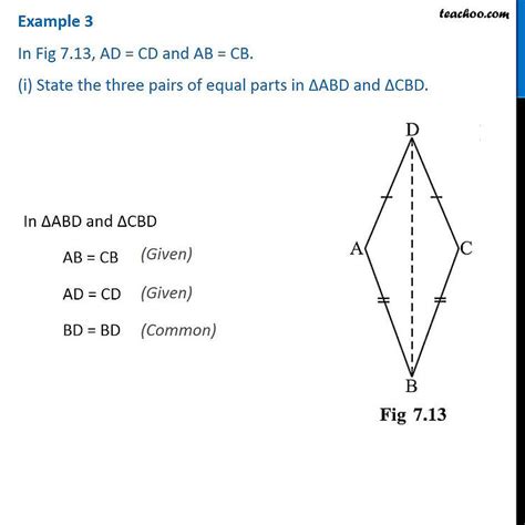 Example 3 In Fig 7 13 Ad Cd And Ab Cb I State Three Pairs