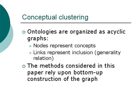 Designing Clustering Methods For Ontology Building The Mok