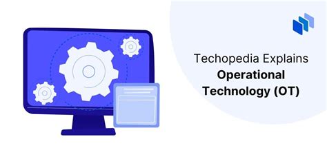What Is Operational Technology Ot Definition History And Trends