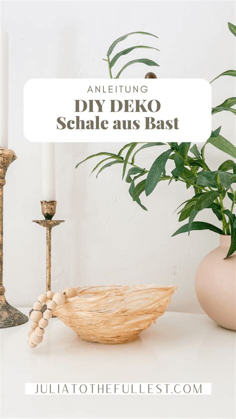 Diy Deko Schale Aus Bast Julia To The Fullest Diy Content Creator